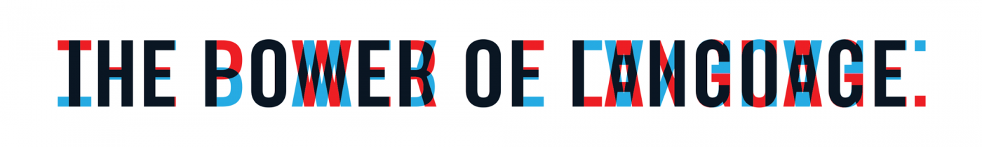 The Power of Language – THE OFFICIAL OFFICE OF